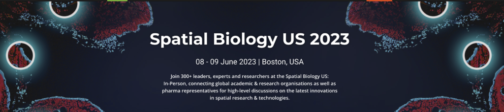 Maizie is invited to speak at the 2nd Annual Spatial Biology Congress ...